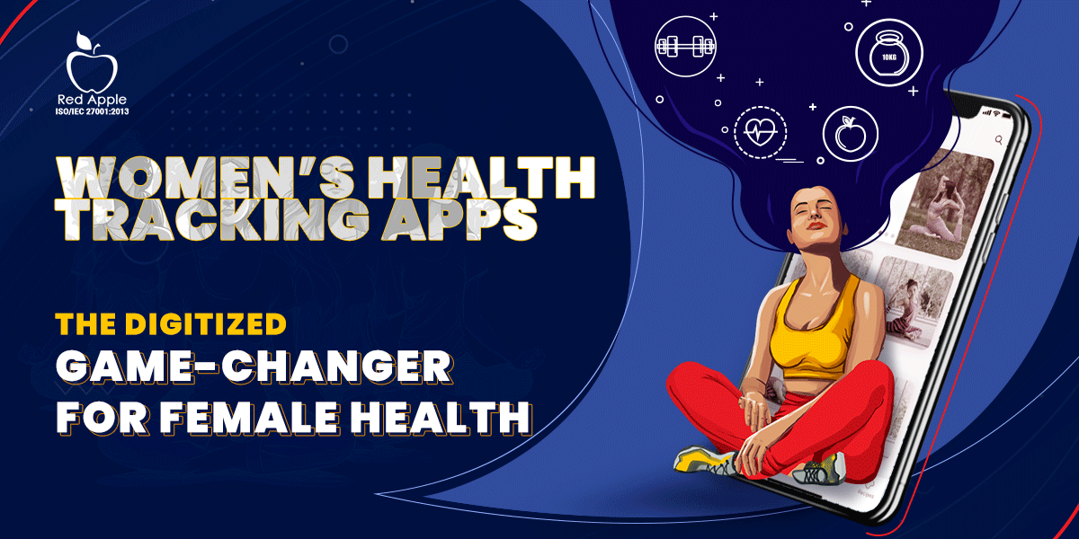 How to Create a Successful Health Tracking App for Women?