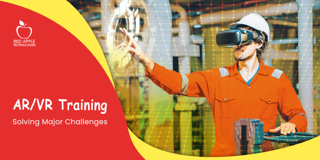 What are the Challenges to Overcome in AR VR Training?