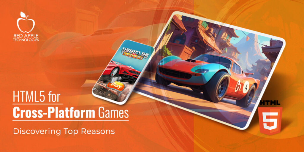 HTML5 In Cross-Platform Game Development